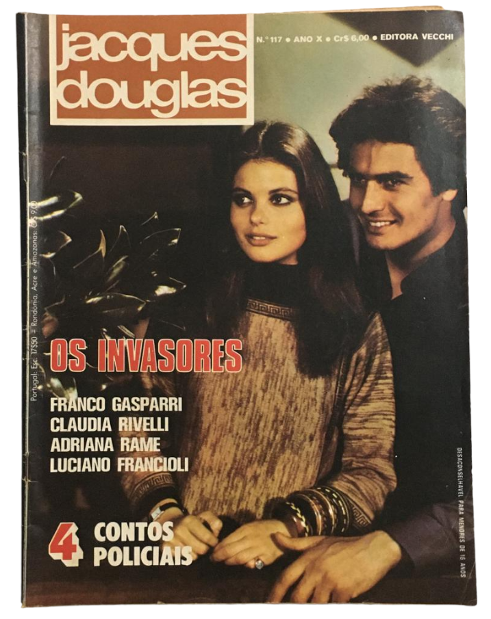 FOTONOVELA - JACQUES DOUGLAS Os Invasores, n° 117 / Ano X, Editora Vecchi, Ano 1977 ...