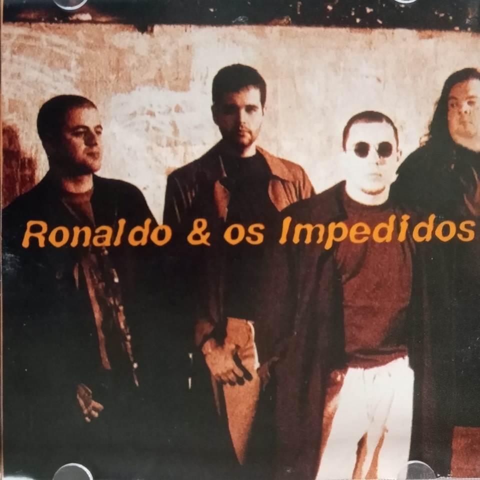 CD RONALDO E OS IMPEDIDOS 1996 Ronaldo e os Impedidos - Banca do Rock