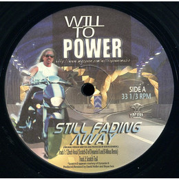 Will To Power – Still Fading Away (RARO!) 12" - Curto Vinil - Loja de ...