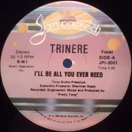Trinere – I'll Be All You Ever Need 12" - Curto Vinil - Loja de Discos ...