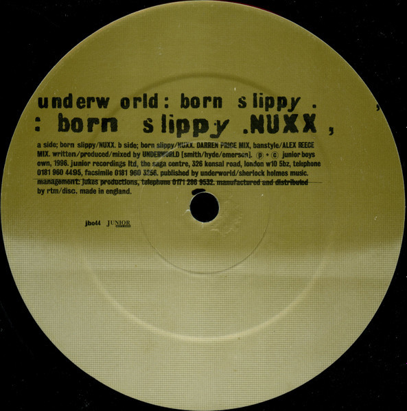 Underworld – Born Slippy 12" - Curto Vinil - Loja de Discos de Vinil