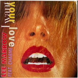 Lee Marrow Feat. Charme – I Want Your Love 12" - Curto Vinil - Loja de ...