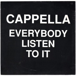 Cappella – Everybody Listen To It 12" - Curto Vinil - Loja de Discos de ...