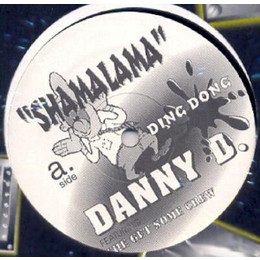 Danny D. Featuring The Get Some Crew – Shamalama Ding Dong 12" - Curto ...