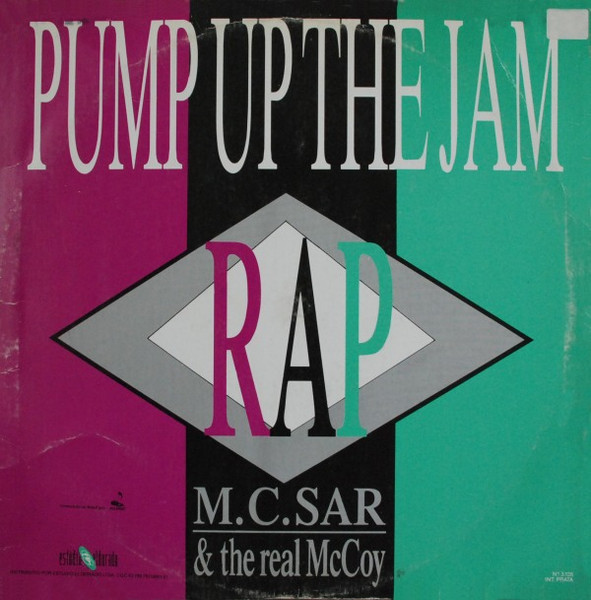 M.C. Sar & The Real McCoy / Rap IV Rap – Pump Up The Jam - Rap / Keep On Movin' 12" - Curto ...