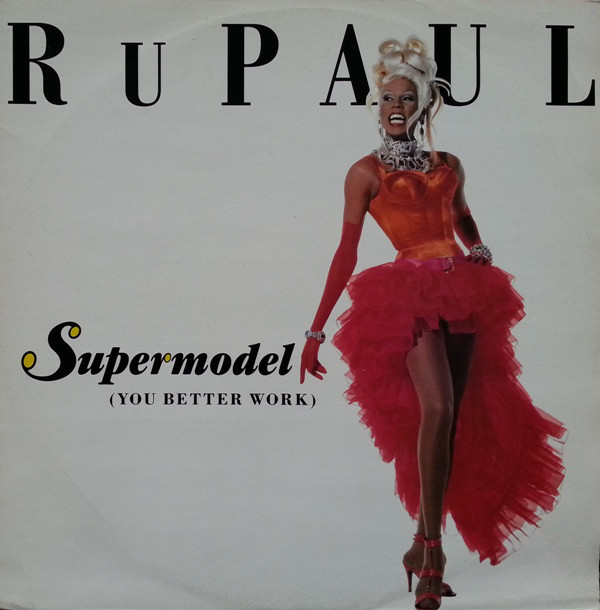 Disco Vinil RuPaul ‎– Supermodel (You Better Work) 12" - Curto Vinil ...